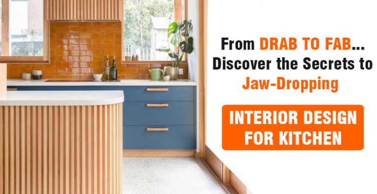 Interior Design for Kitchen: Turn Cooking Zone into a Stylish Oasis